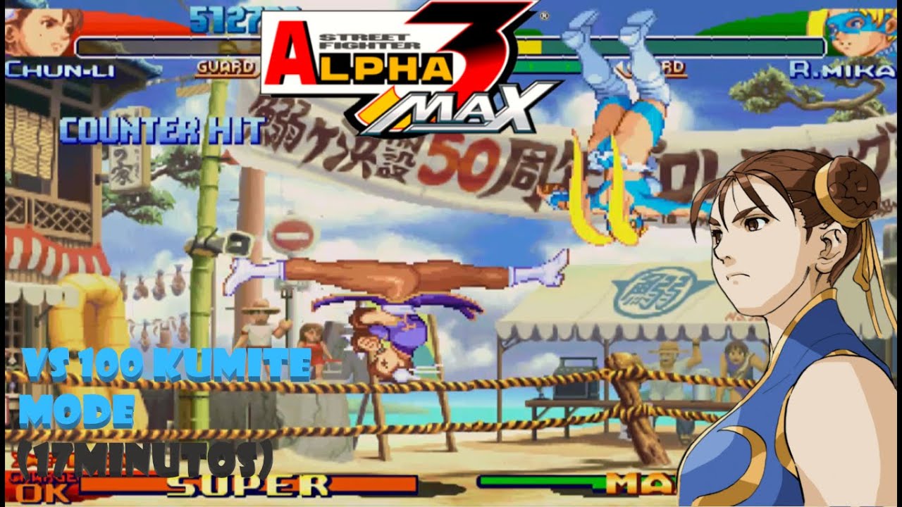 STREET FIGHTER ALPHA3 MAX - Chun-Li (VS 100 KUMITE) - YouTube