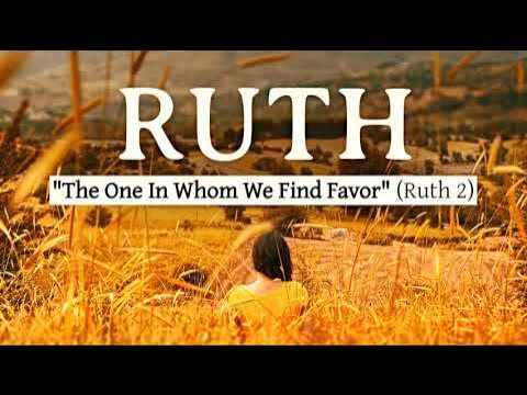 SINGLE MESSAGES | "The One In Whom We Find Favor" (Ruth 2) - YouTube