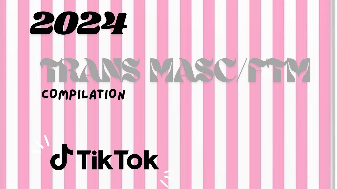 Trans MASC/FTM compilation (ゝω・´★) (tips, diversity, plus size) - YouTube