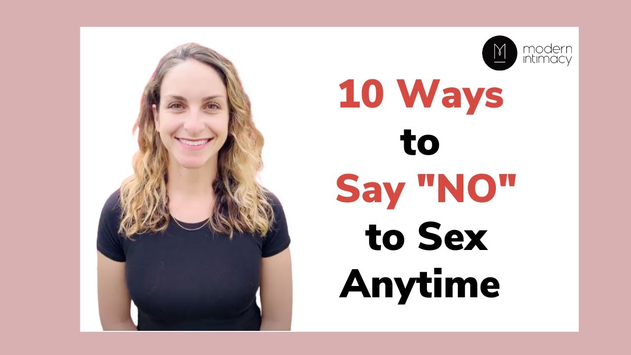 10 Ways To Say No To Sex Anytime Heather Mazzei Asw Youtube