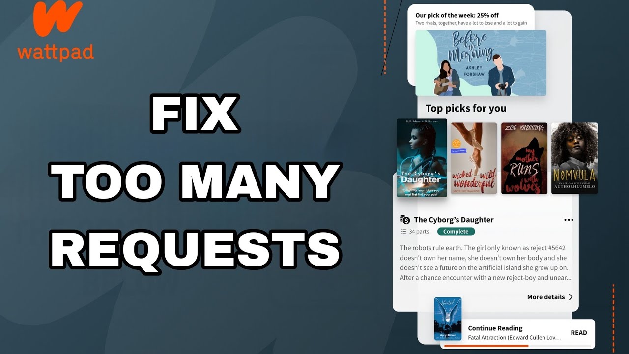 How To Fix And Solve Too Many Requests On Wattpad App | Final Solution ...