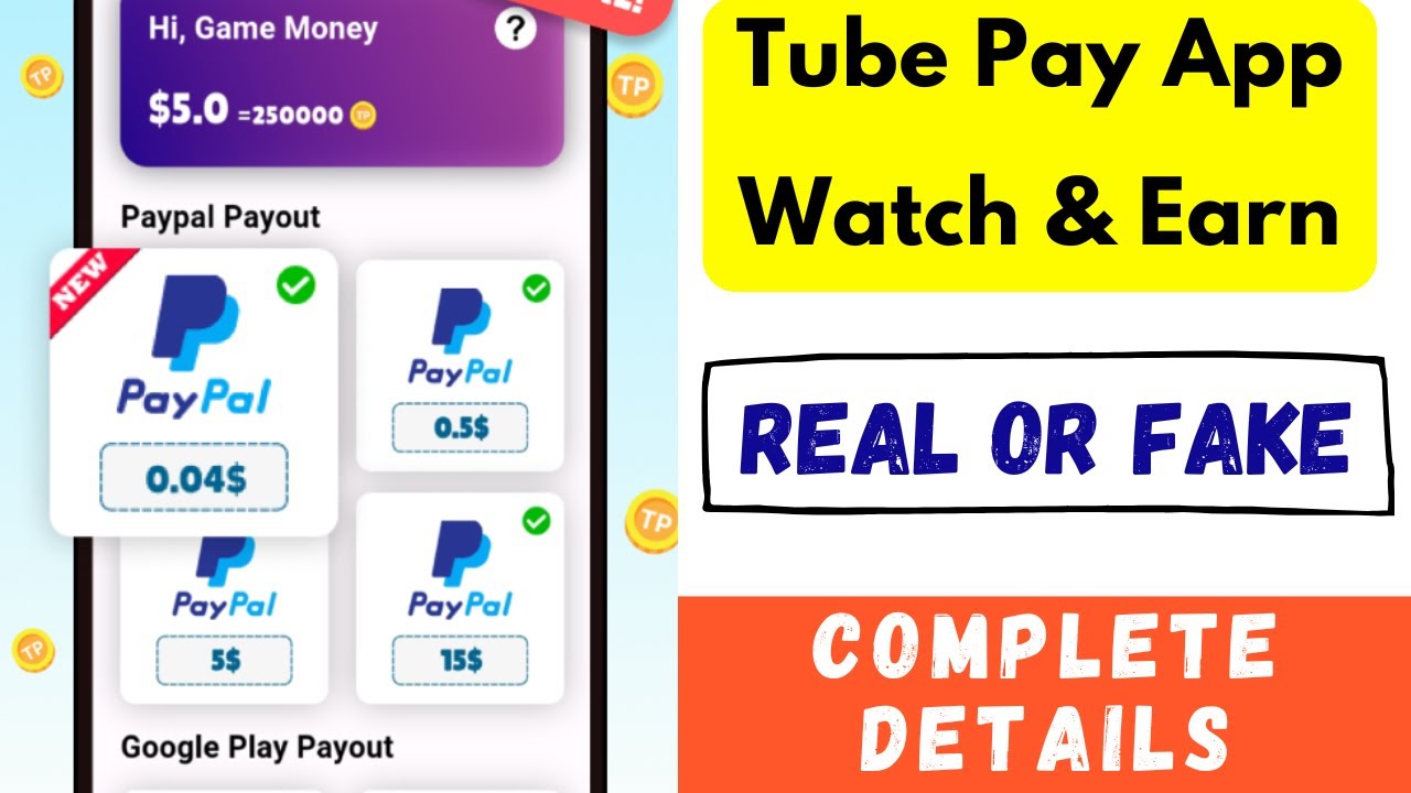 Tube Pay App Real or Fake | Tube Pay App Withdrawal | Scam or Legit ...