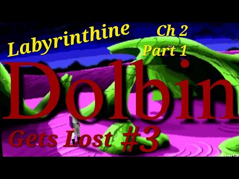 Dolbin Gets Lost #3: Labyrinthine Chapter 2, Part 1 - YouTube