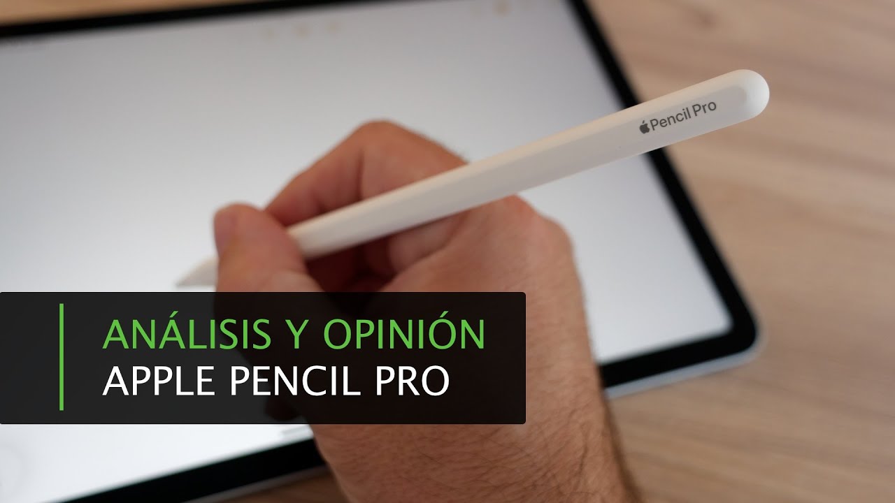 Apple Pencil Pro · Análisis y Review ¿es el mejor stylus para el iPad ...