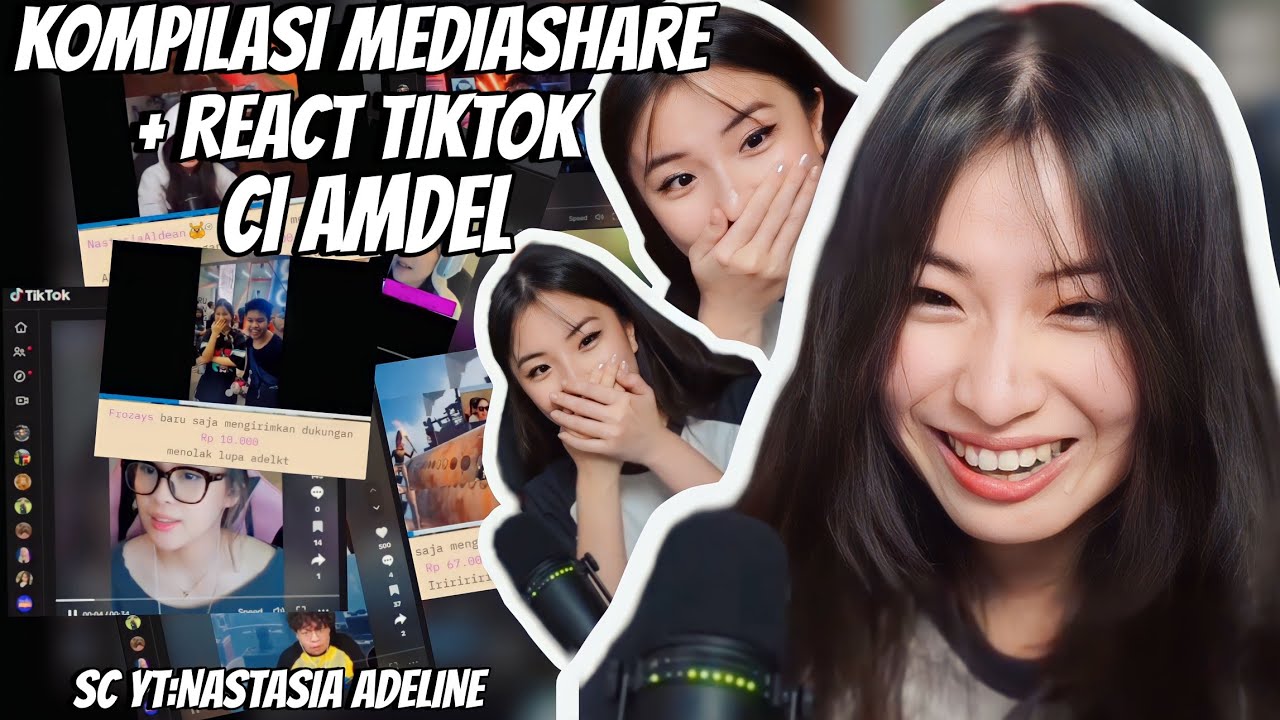 KOMPILASI MEDIASHARE + REACT TIKTOK CI AMDEL || PART 54!!! - YouTube