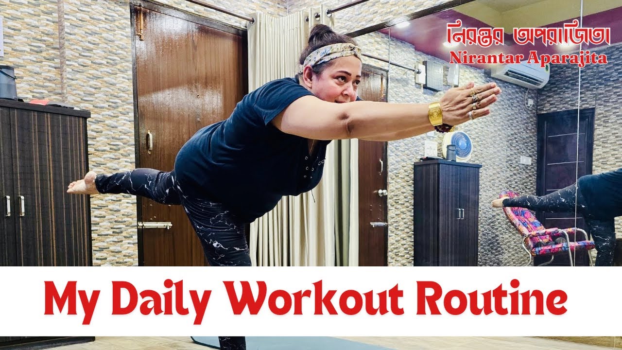 My Daily Workout Routine || Workout Video || Nirantar Aparajita - YouTube