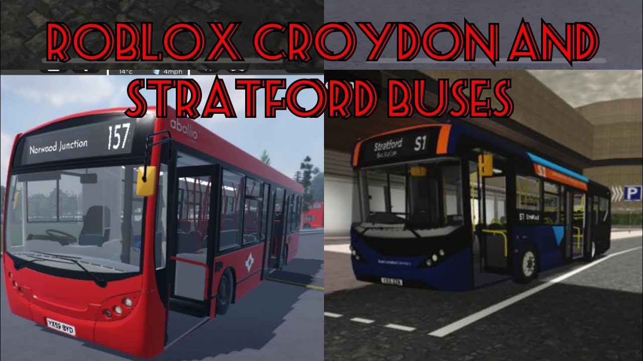 ROBLOX CROYDON AND STRATFORD BUSES - YouTube