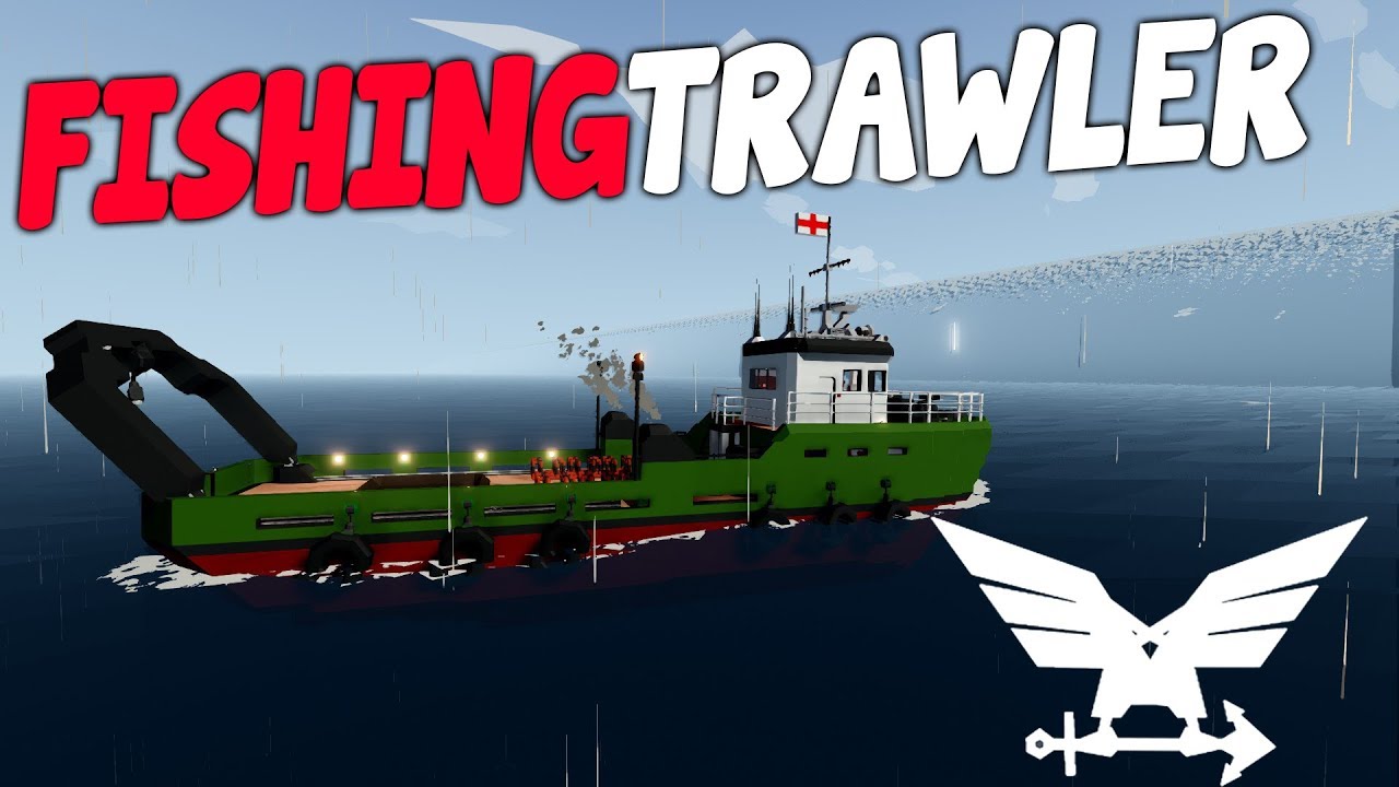 Finishing Off The Fishing Trawler - Stormworks: Build and Rescue - YouTube