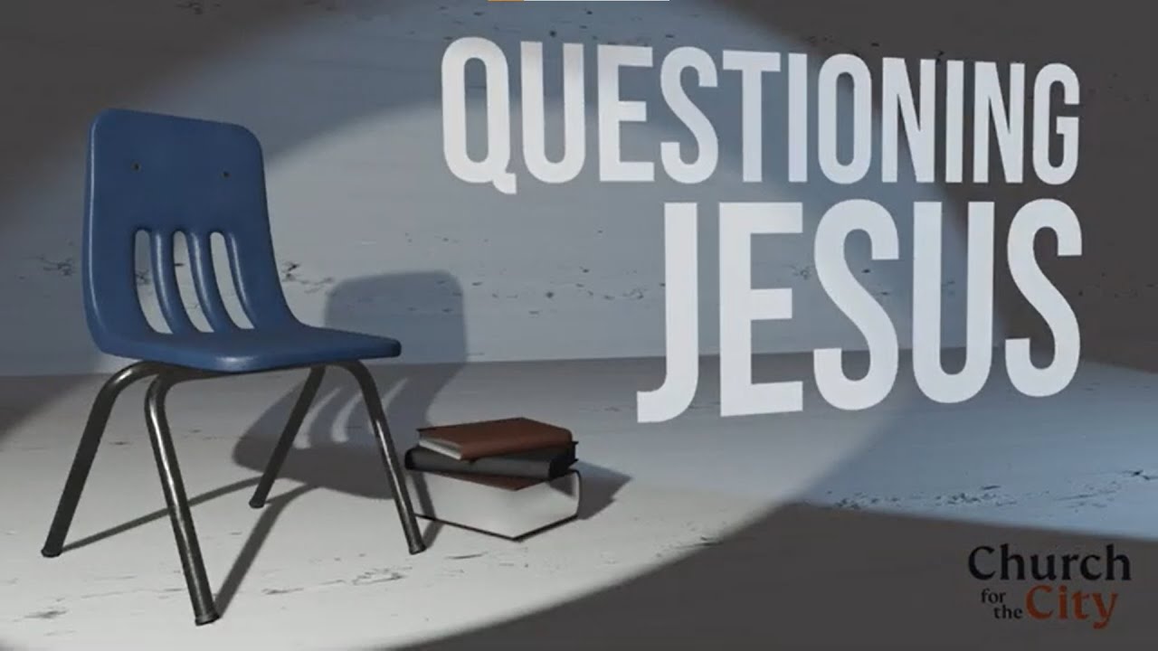 Questioning Jesus - Part 4 - JAMES RYBURN - 07 05 23 - YouTube