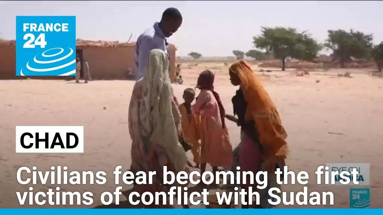 Chadian civilians fear becoming the first victims of Sudan-Chad ...