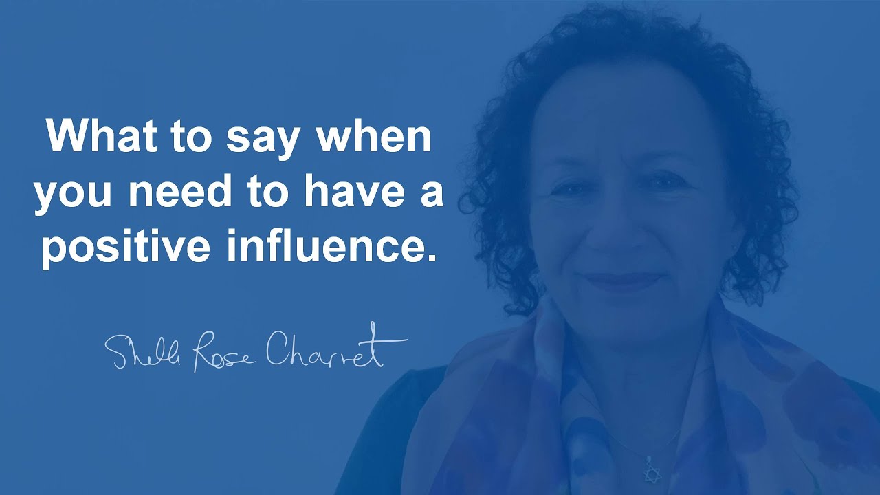 What to say when you need to have a positive influence. - YouTube