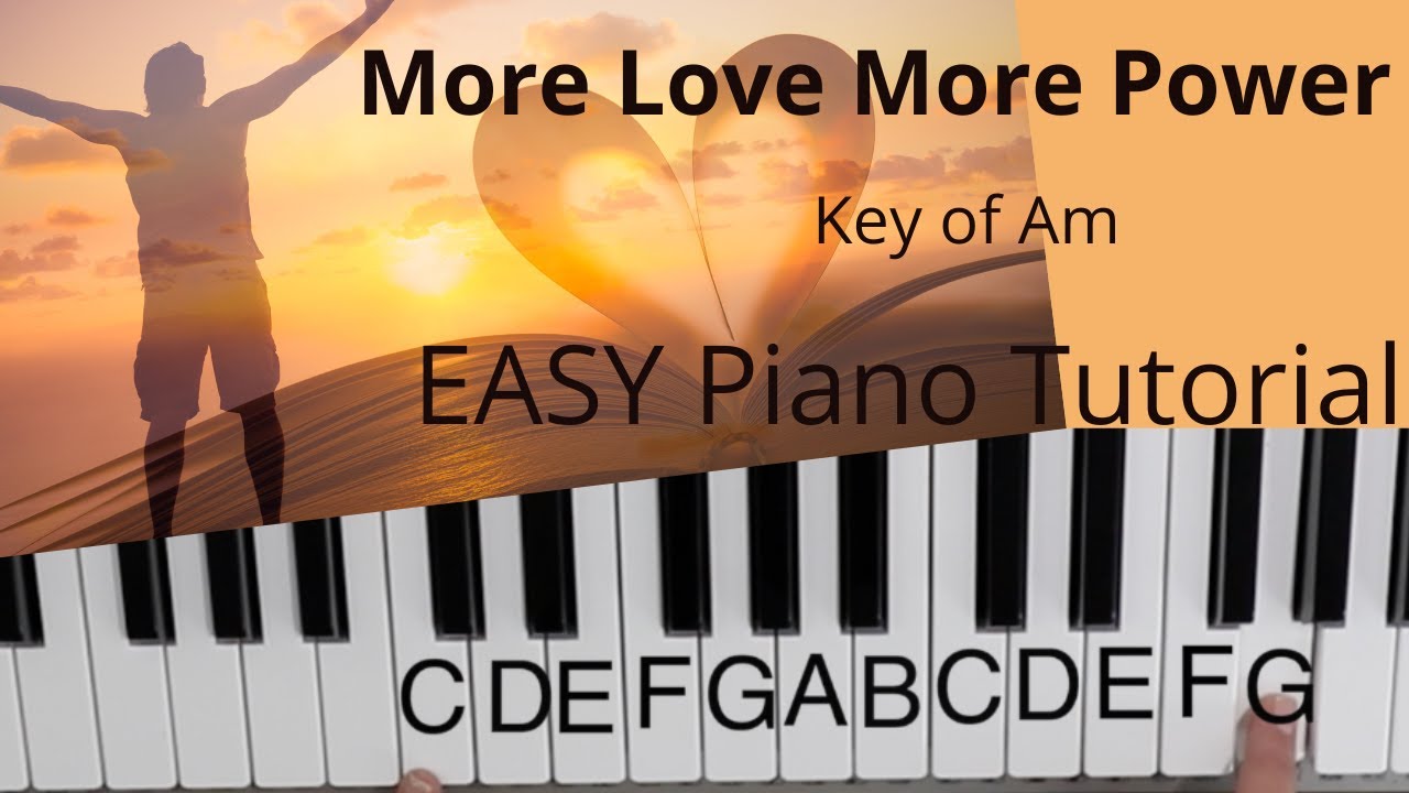 More Love More Power -Jude Del Hierro (Key of Am)//EASY Piano Tutorial ...