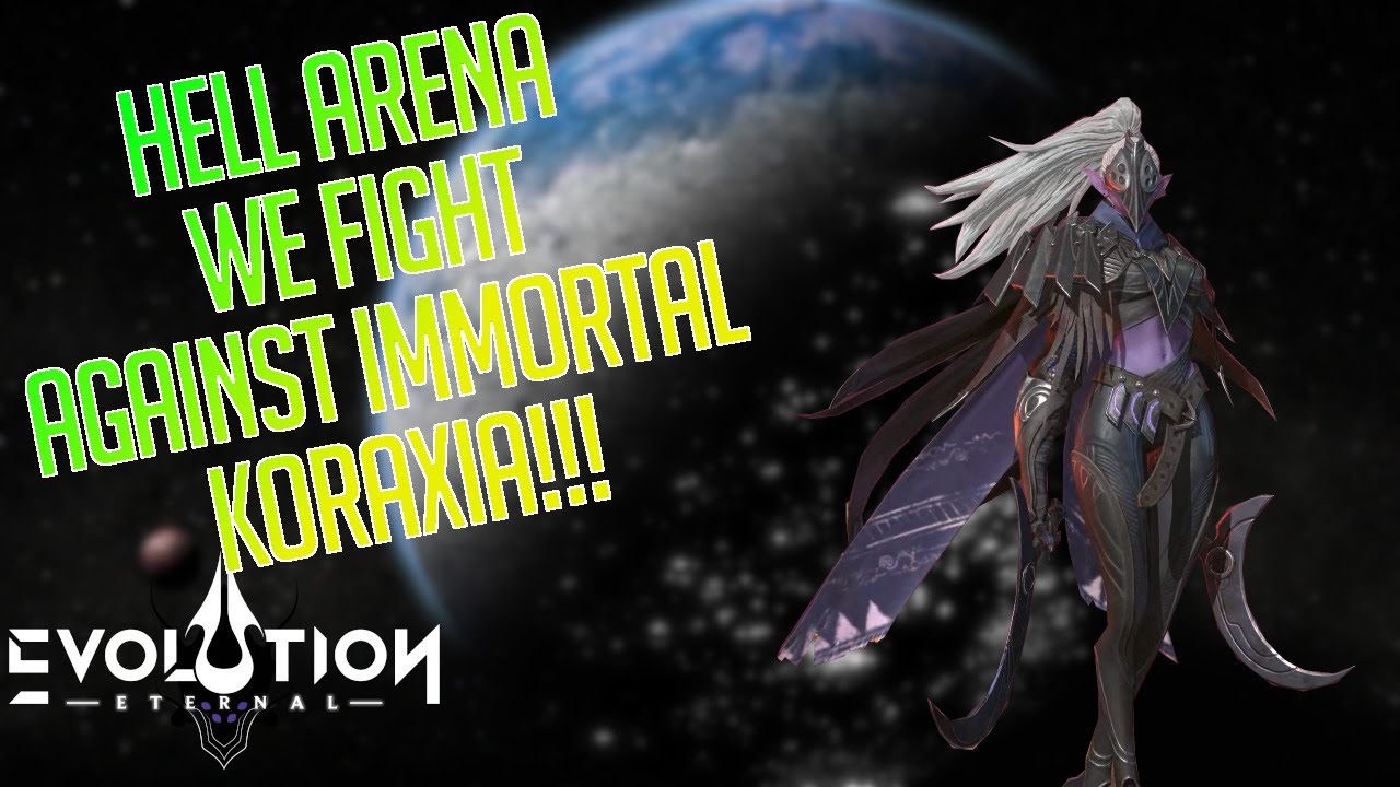 Hell Arena We Fight Against Immortall Koraxia! Last Battles for Hell ...