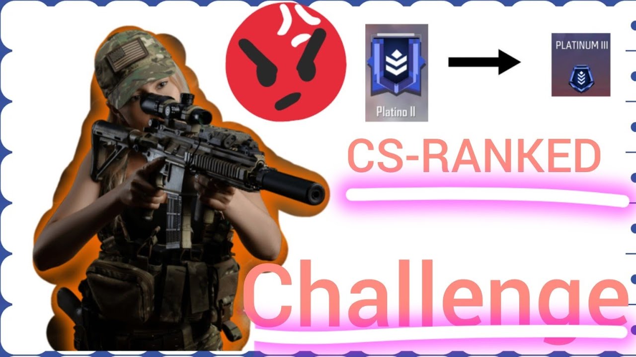 challenge CS-RANKED Platinum 2 to Platinum 3🤬🤬🤬🤬🤬🤬🤬🤬🤬🤬🤬🥶 - YouTube