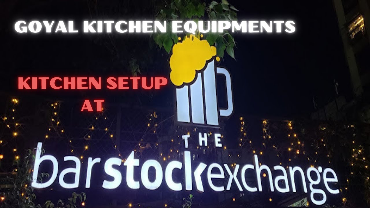 Modern Kitchen Setup at The Bar Stock Exchange | Goyal Kitchen ...