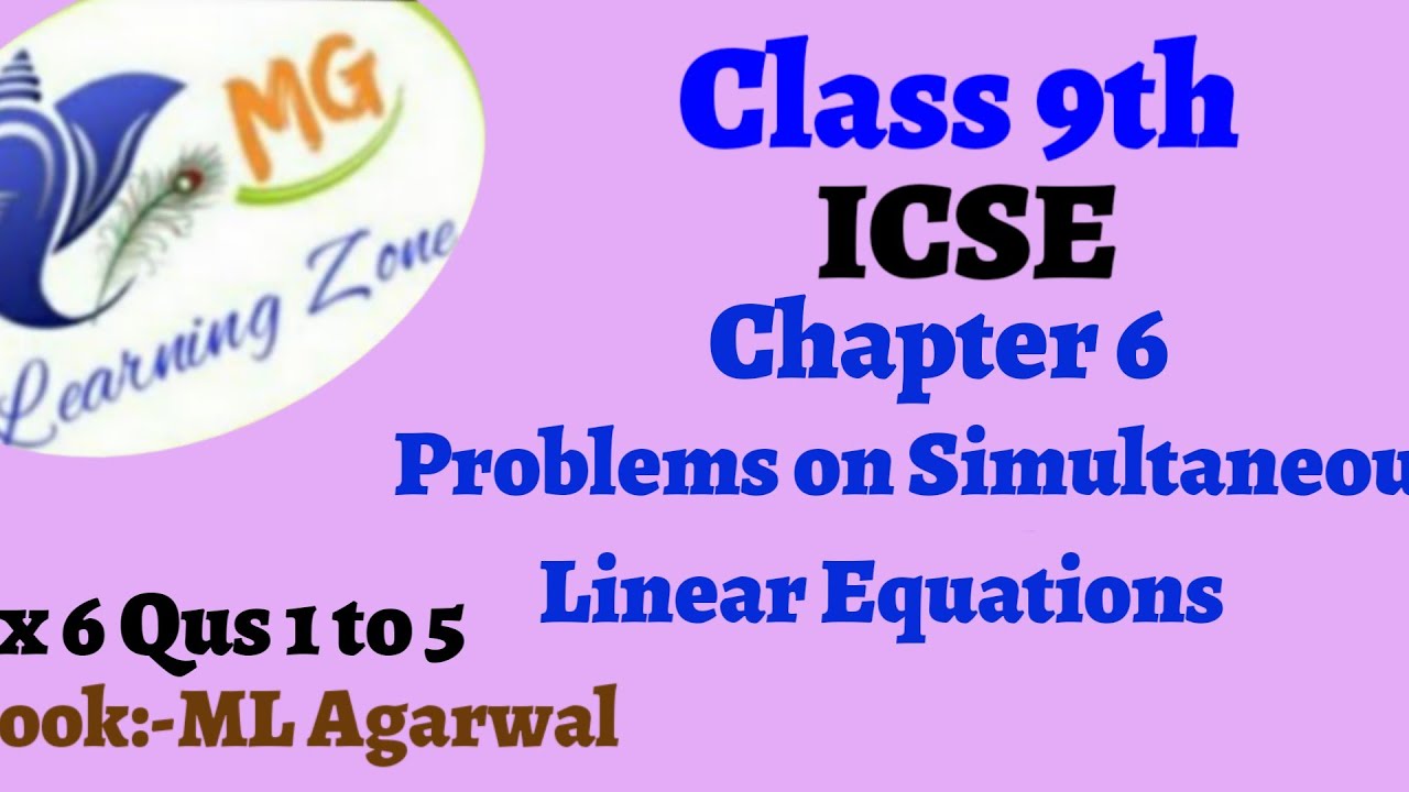 Class 9th ICSE Math Ch 6 - Problems on Simultaneous Linear Equations Ex ...
