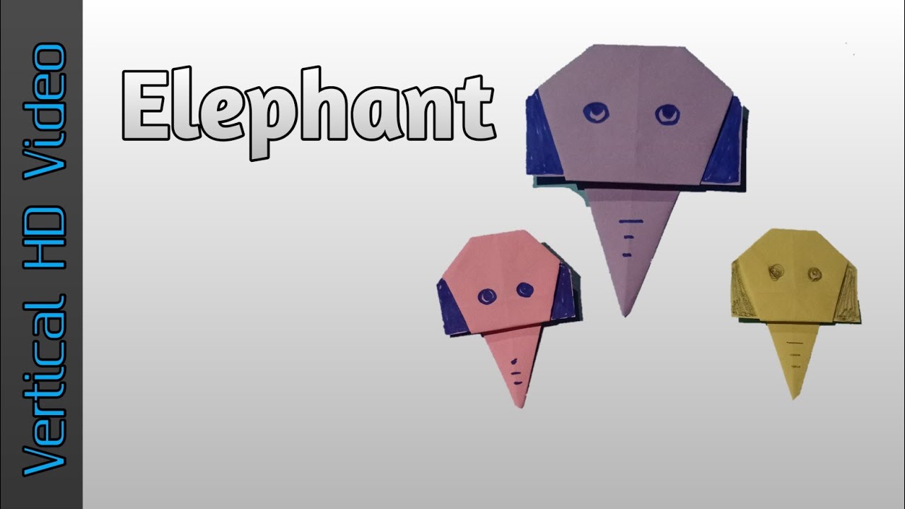 Easy Origami Elephant Face , Vertical Portrait Video - YouTube
