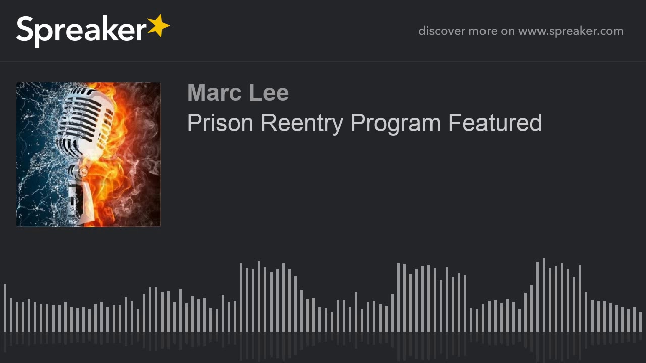 Prison Reentry Program Featured (part 3 of 9) - YouTube