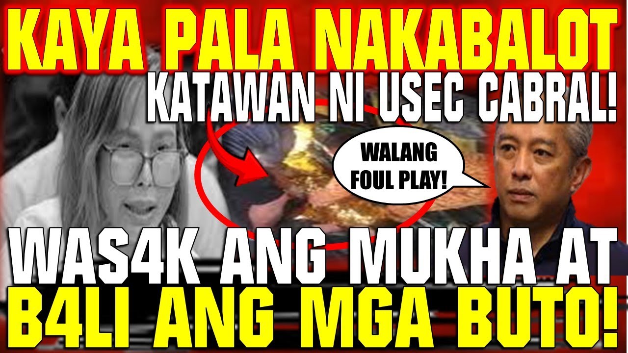 GRABE! ITO PALA ANG MAL4GIM NA SINAPIT KAY USEC CABRAL! WASAK ANG MUKHA ...