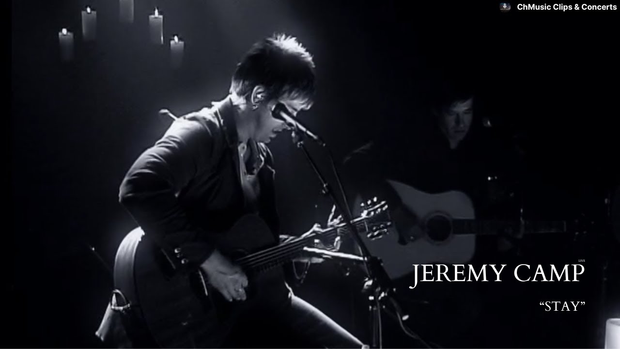 Jeremy Camp: Stay (Live) [Sub. Español]