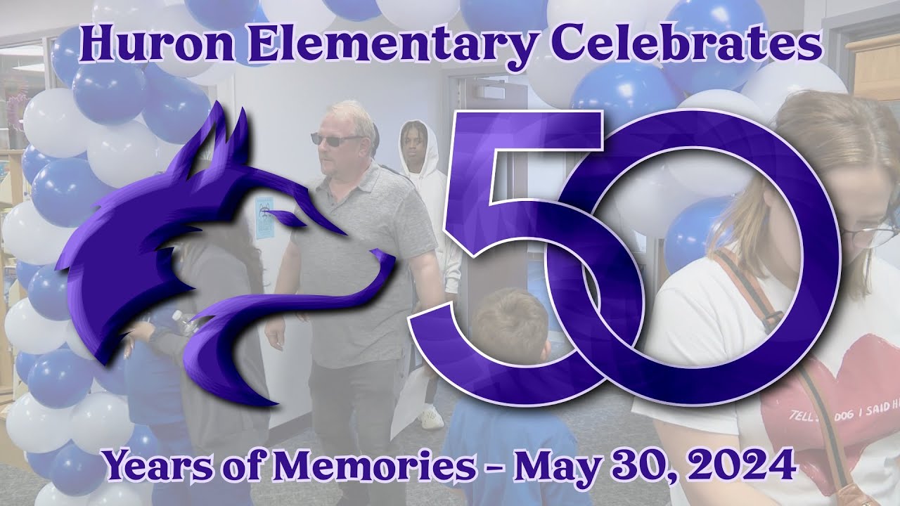 2024 Huron Elementary 50 Year Celebration - YouTube