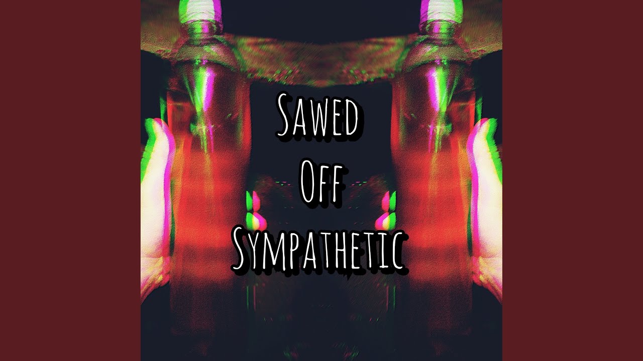 sawed-off-sympathetic-instrumental-version-youtube