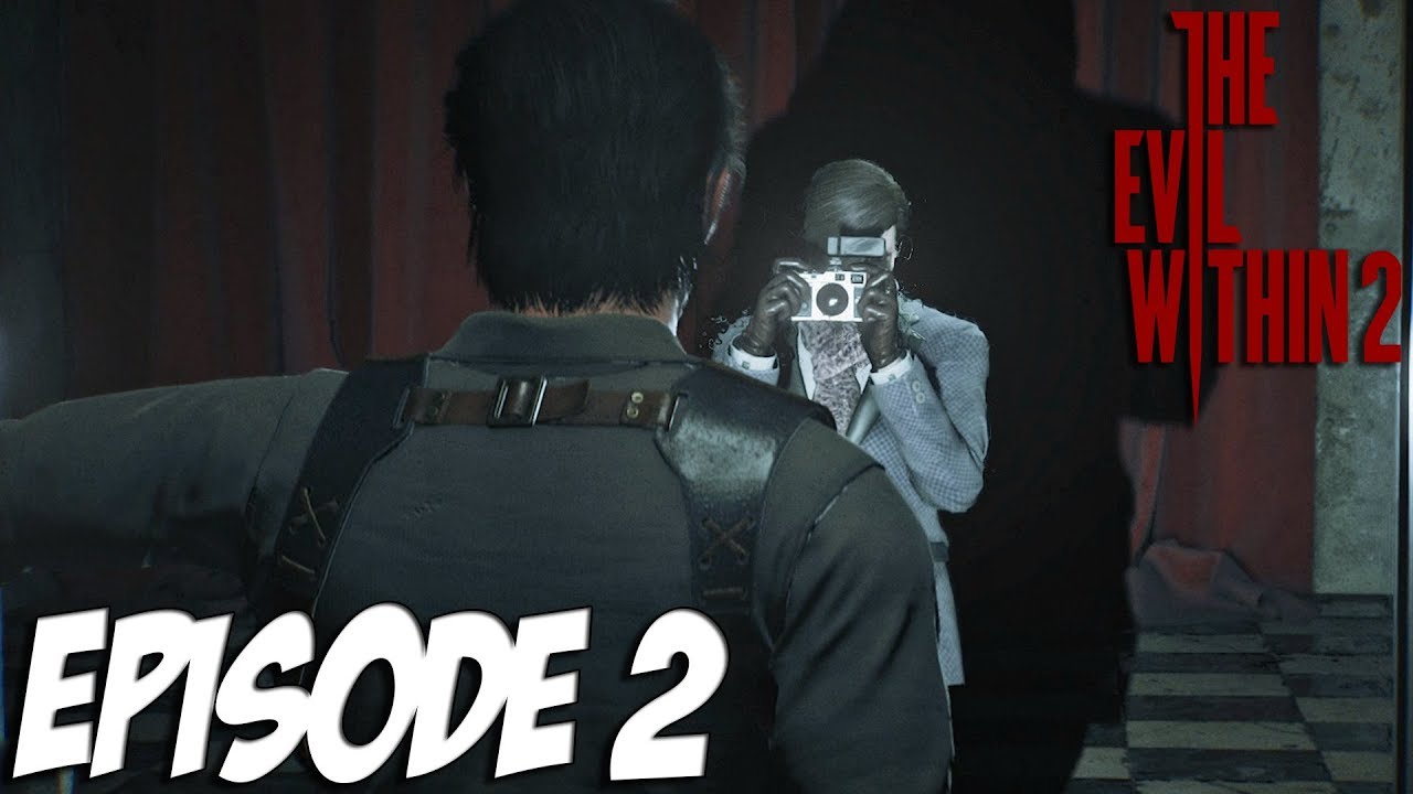 The Evil Within 2 |Ep.2| Un photographe étrange - YouTube