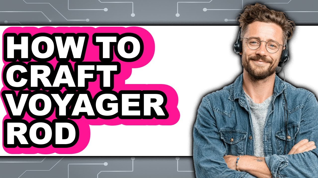 How to Craft Voyager Rod (Only Way) - YouTube