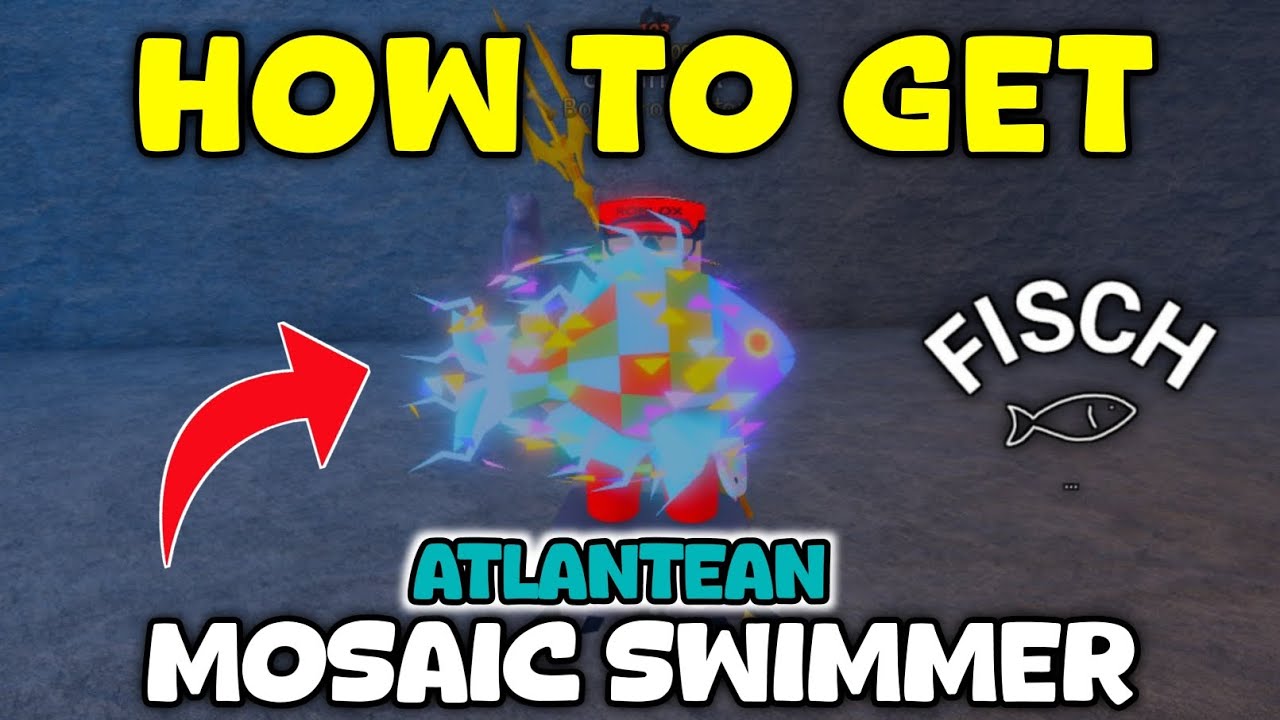 How To Get Atlantean Mosaic Swimmer In Fisch | Old Lady Implied Fish ...