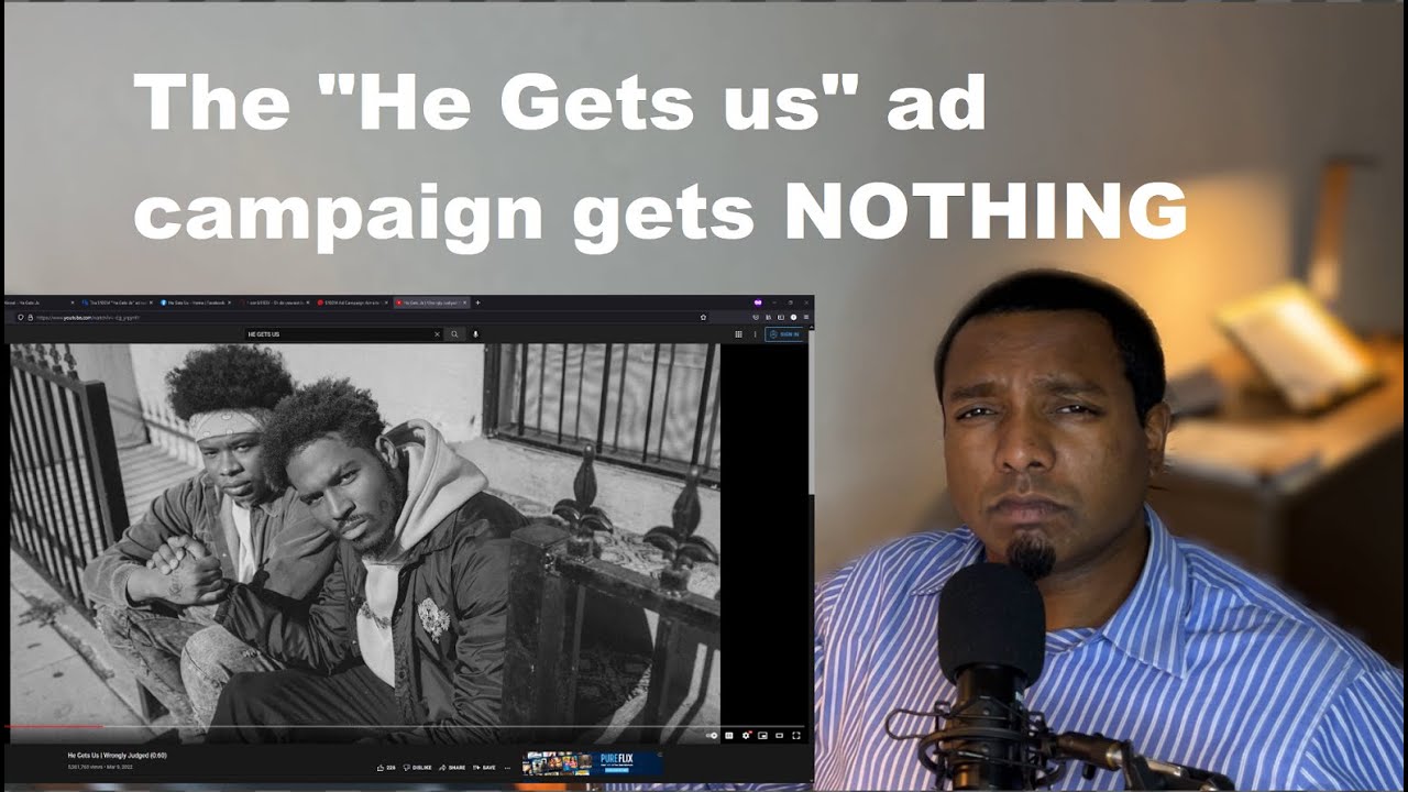 The "He Gets Us" Christian ad campaign is false messaging - YouTube