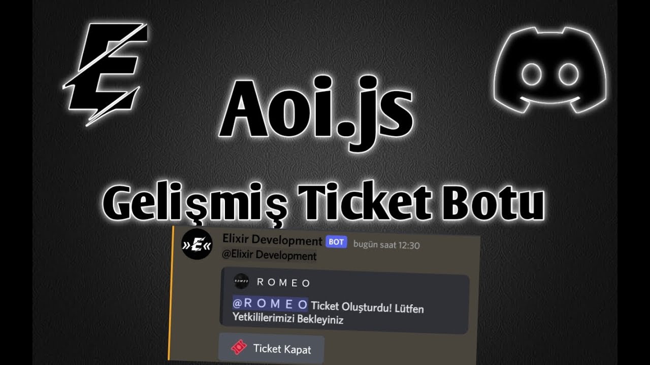 AOİ.JS || Gelişmiş Ticket Botu!! || #codes - YouTube