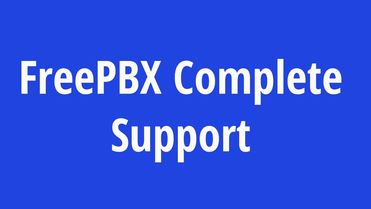FreePBX Installation And Configuration Support | FreePBX Setup Step By ...