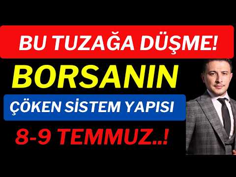 Borsanın Çöken Yapısı, Bu Tuzağa DİKKAT!