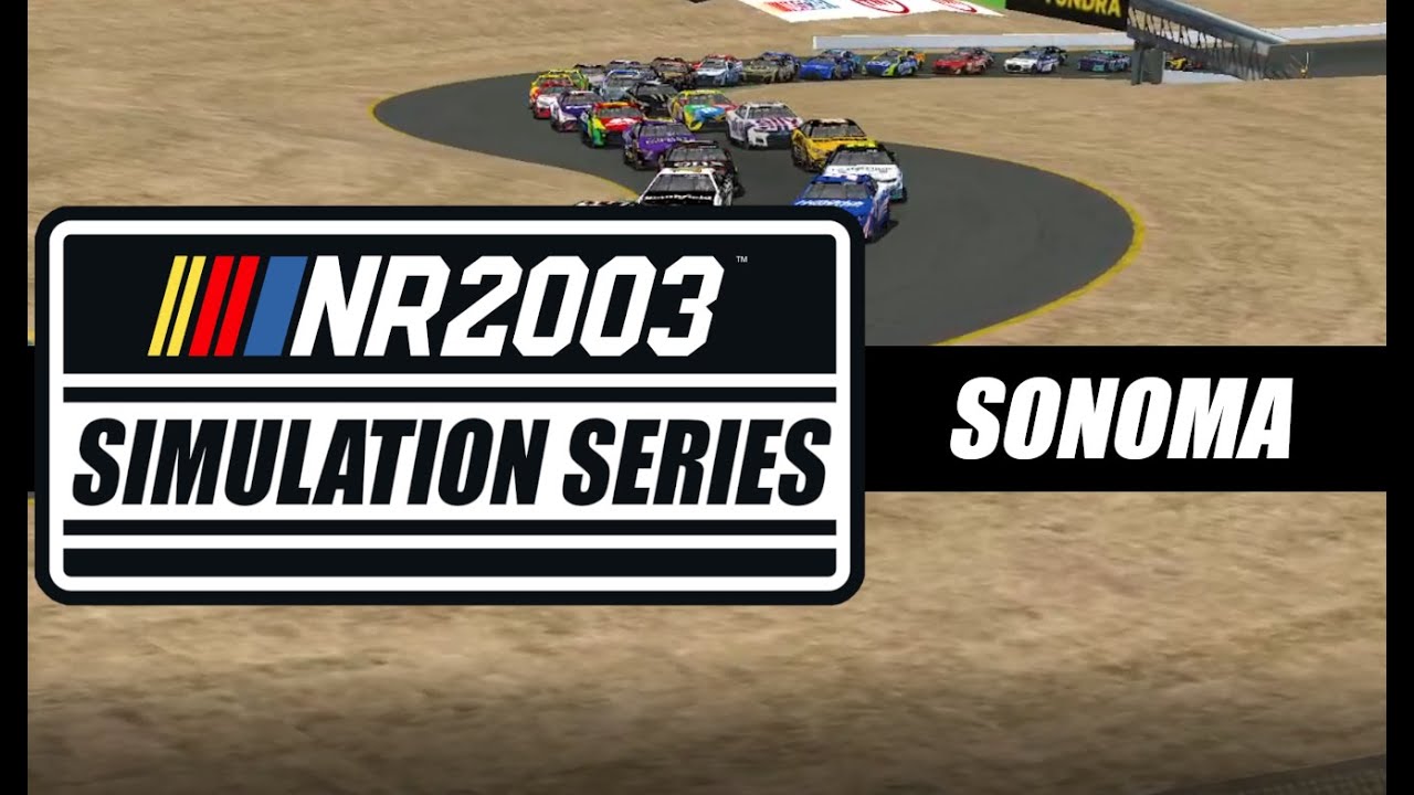 NR2003 Sim Season - Sonoma (Race 20) - YouTube