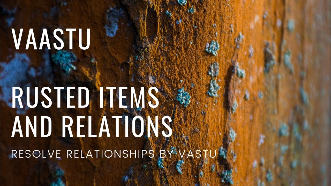 Rust of flea market used items in relationships | Vaasthu - YouTube