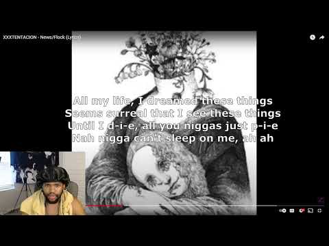 First Time Listening to XXXTENTACION'S FIRST song NEWS/FLOCK
