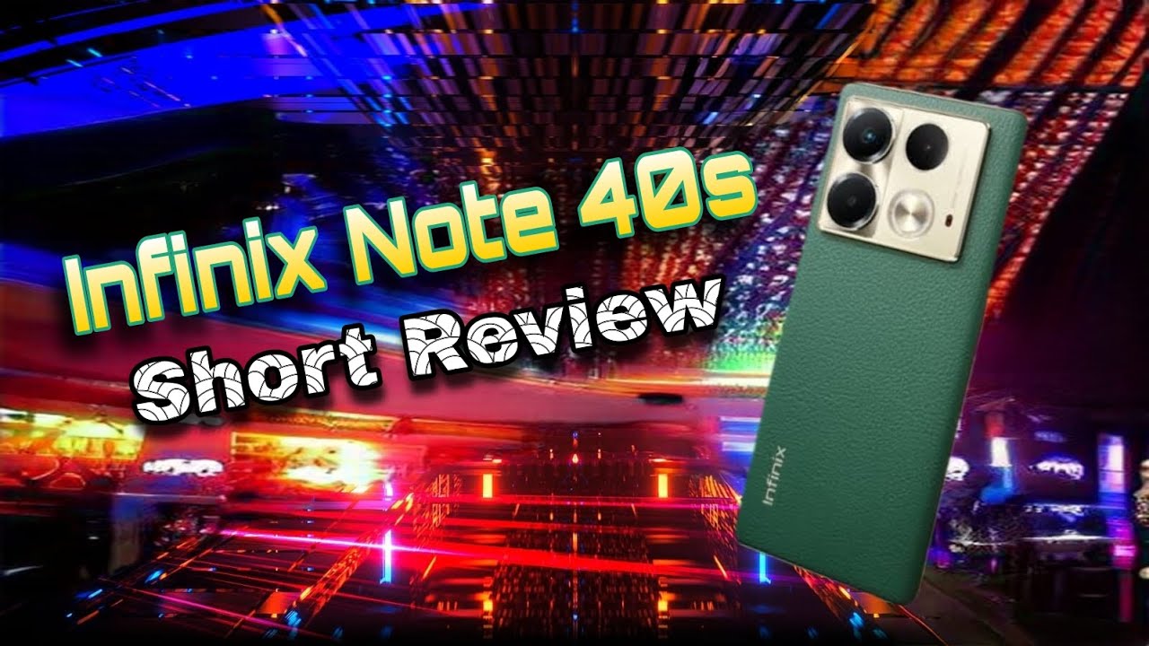 Infinix Note 40s review || দামের তুলোনায় কতোটুকু ভালো! - YouTube