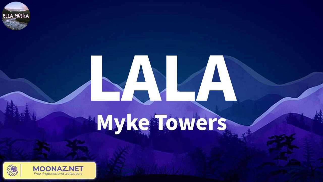 Ella Música | Myke Towers - LALA ( Letras ) - YouTube