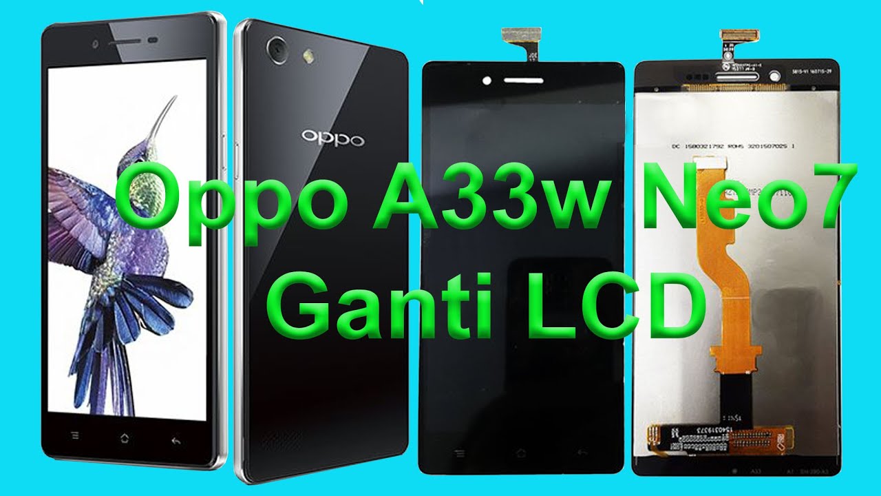 Oppo A33w neo 7 Ganti Layar LCD - YouTube