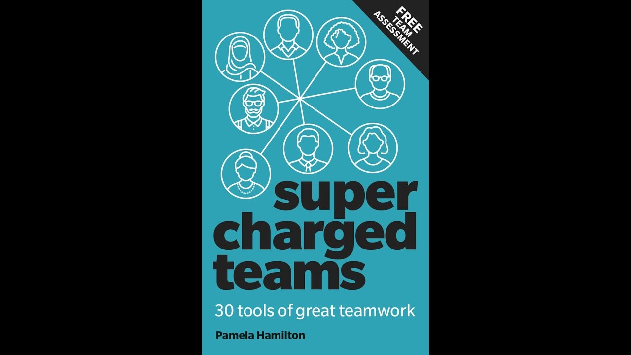 读书笔记《增强团队的工具》(Book Review "Supercharged Teams - 30 Tools of Great Teamwork") - YouTube