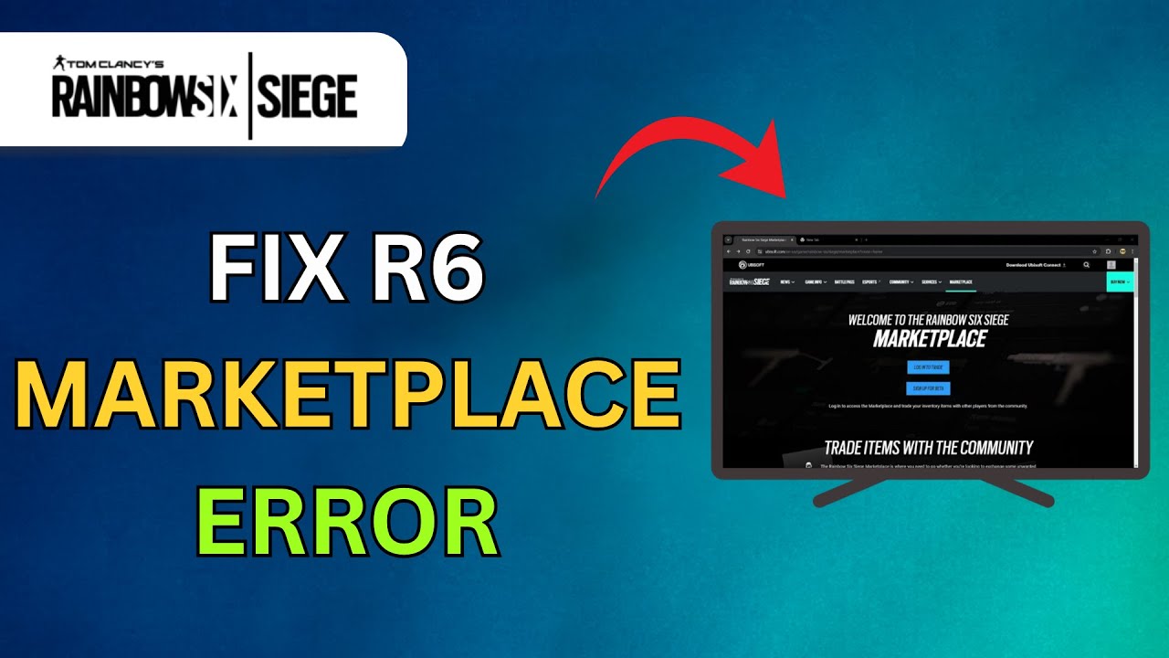How To Fix R6 Marketplace Not Working 2025 - Full Guide - YouTube