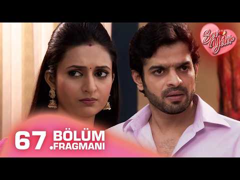 Sev Yeter (Yeh Hai Mohabbatein) Hint Dizisi | 67. Bölüm Fragmanı @kanal7