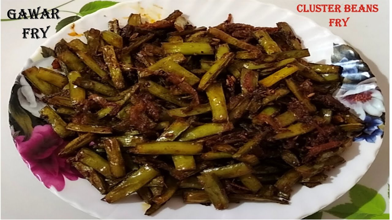 Gawar Phali Fry Recipe | Cluster Beans Fry Recipe| Simple & Tasty Gawar ...