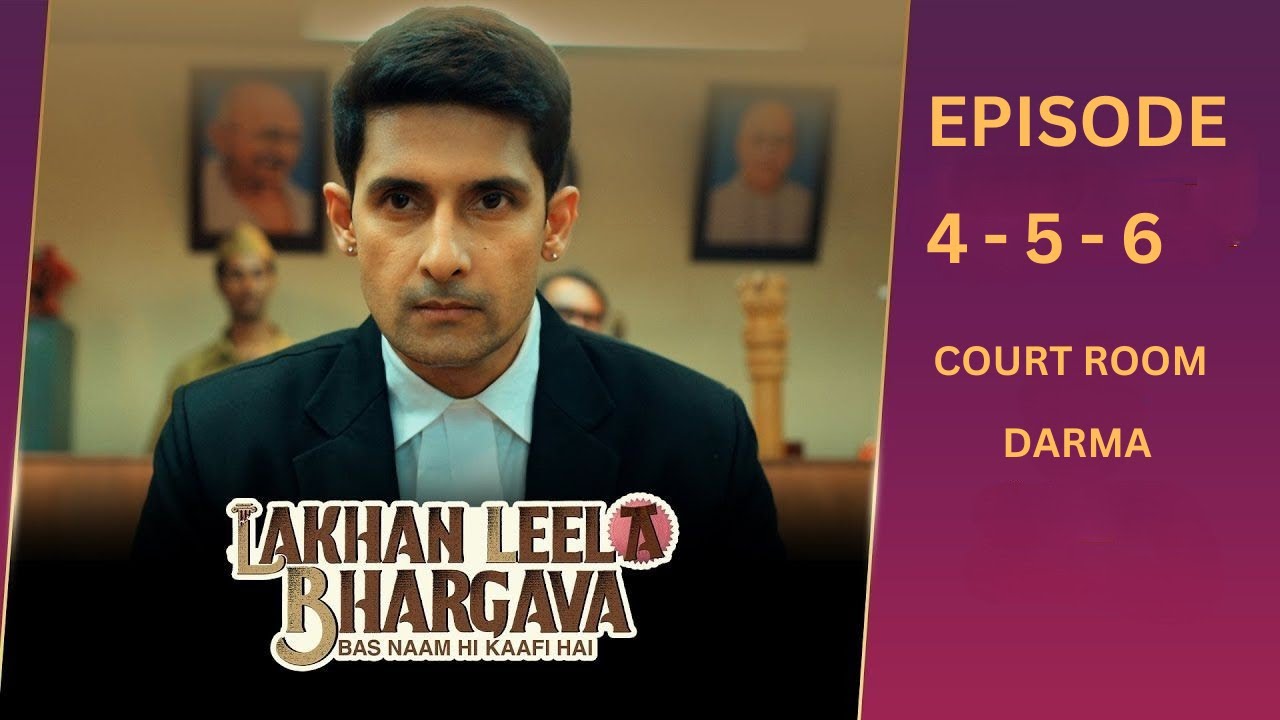 Lakhan Leela Bhargav Episode 4-5-6 | Lakhan Leela Bhargav Review ...