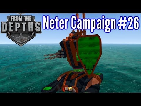 From The Depths | Ep 26 | Stolen Mech! | Neter Campaign Gameplay - YouTube
