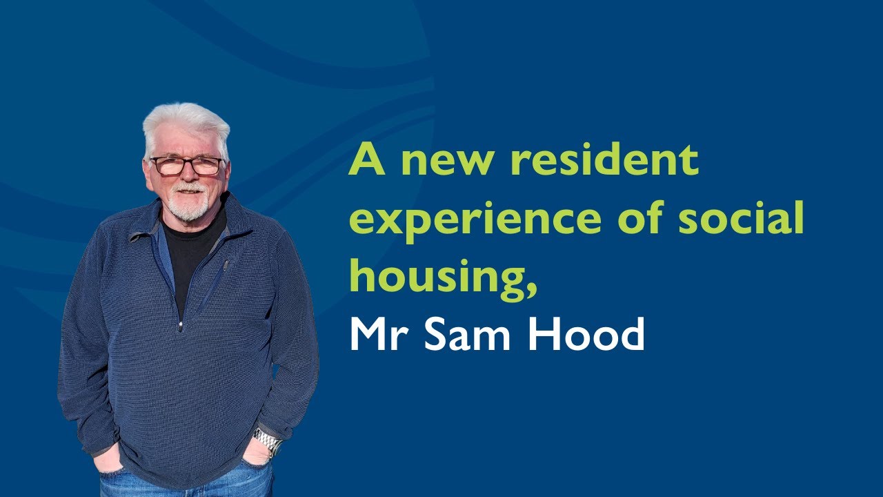 A new resident experience of social housing, Mr Sam Hood. - YouTube
