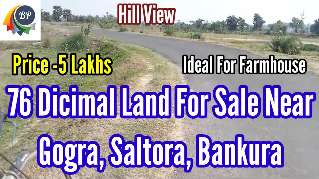 #SaltoraLand 🙂2 bigha 10 dicimal land for sale near Gogra, Saltora ...