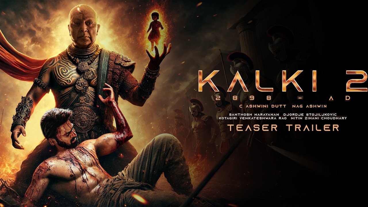 KALKI: Part 2 - Official Trailer | Prabhas, Deepika P, Amitabh B, Kamal ...