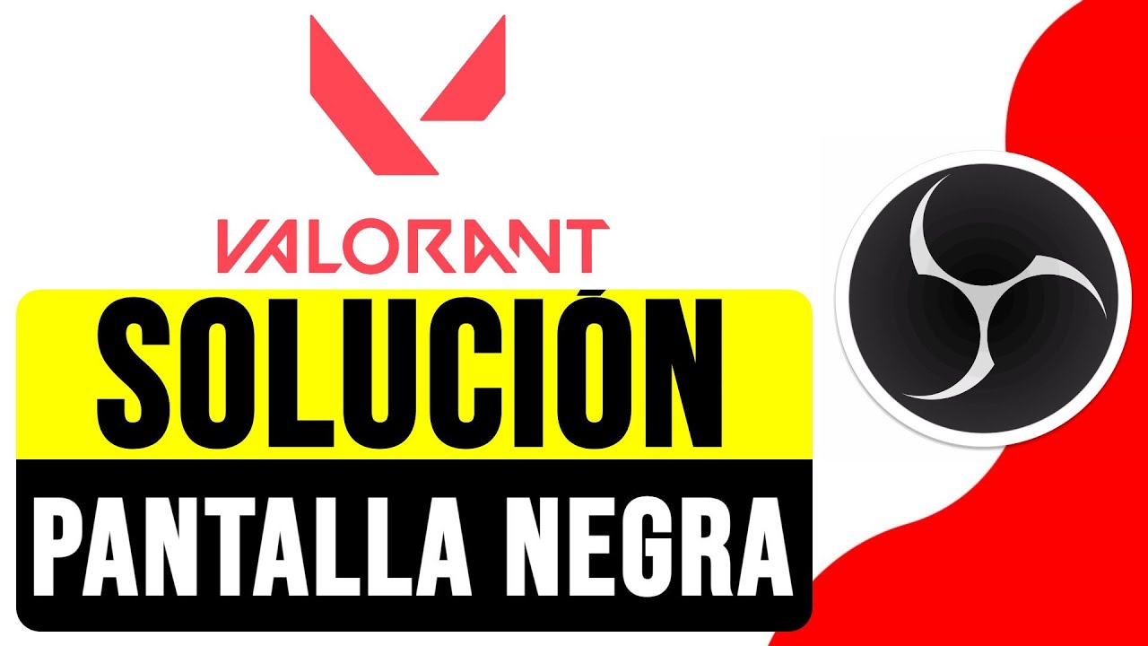 SOLUCIÓN Pantalla Negra: Cómo GRABAR VALORANT con OBS 2025 | Configuración OPTIMA OBS Valorant ...