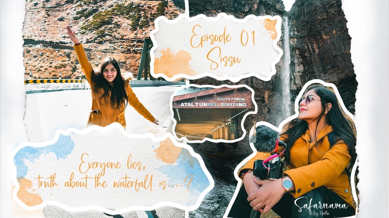 Manali & Around| Ep 1 #Sissu| Truth About Sissu Waterfall| #AtalTunnel ...